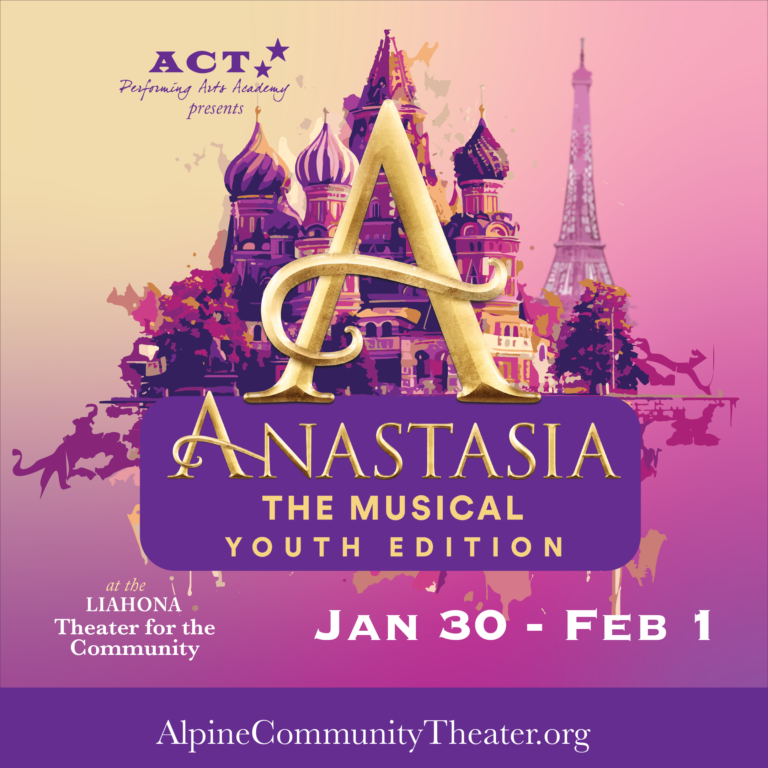 Alpine Community Theater – "Where everyone can get into the ACT!"